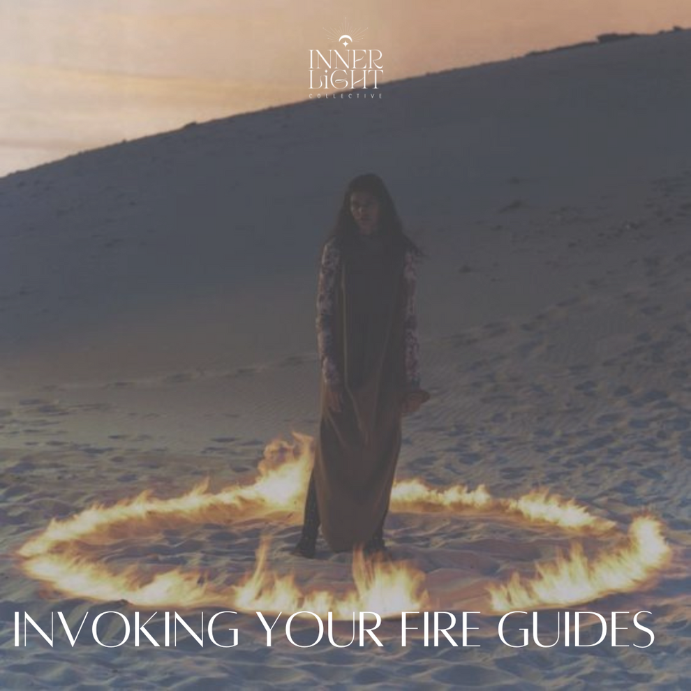 Invoking the Fire Guides – Inner Light Collective